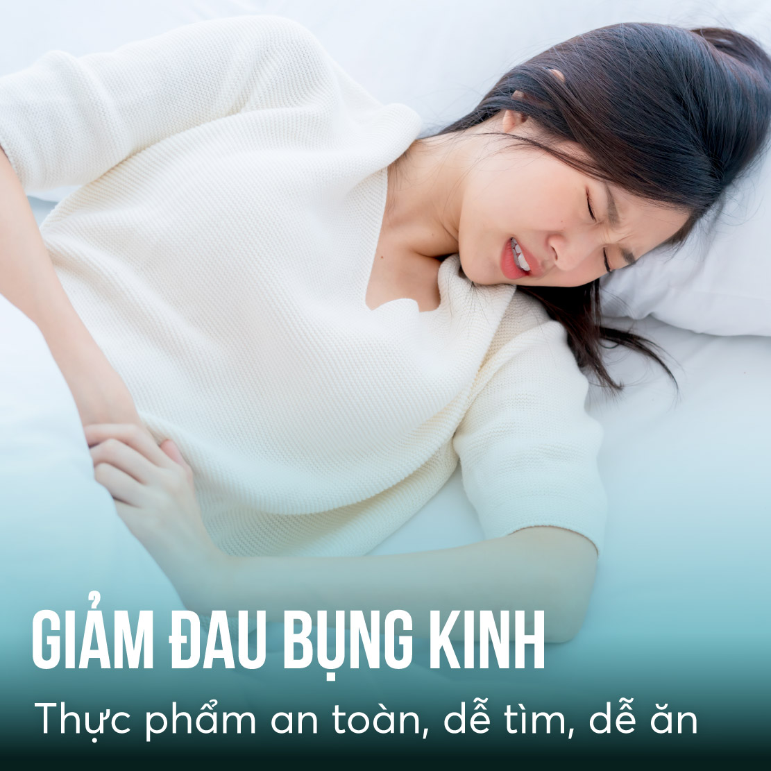 Giảm đau bụng kinh: thực phẩm an toàn, dễ tìm, dễ ăn - Bác sĩ CKII Tăng ...
